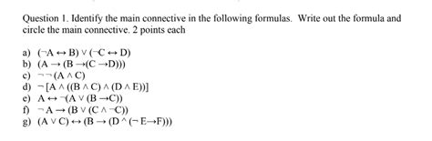 Question 1 Identify The Main Connective In The