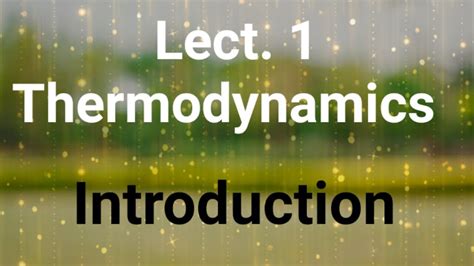 Thermodynamics Introduction Thermal For Csir Net Gate Bscmsciit Jam Youtube