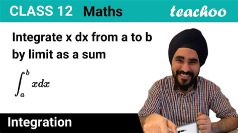 Integrate X Dx From A To B By Limit As A Sum Teachoo Youtube