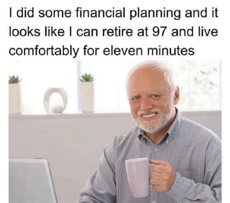 The Best Retirement Memes Memedroid