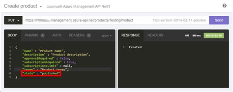 Azure Api Management Rest Api Always Creates Unpublished Product Stack Overflow