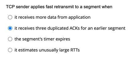solved tcp sender applies fast retransmit to a segment when