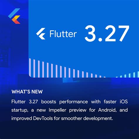 Flutter 🎉 Flutter 327 Has Landed This Release Brings Major