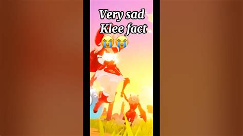 Very Sad Klee Fact😭😭😭 Genshinimpact Genshin Klee Sad Genshinlore
