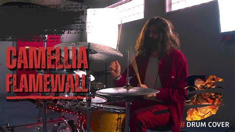 🔥 Camellia Flamewall Drumcover 🔥 Youtube