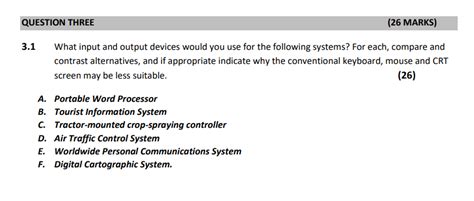 Solved What Input And Output Devices Would You Use For Chegg