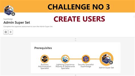 Admin Super Set Create Users Challenge No 3 Superbadge Mcq Salesforce Youtube