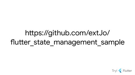 Try Flutter State Management Ppt
