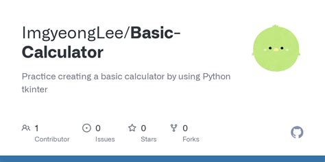 GitHub ImgyeongLee Basic Calculator Practice Creating A Basic Calculator By Using Python Tkinter