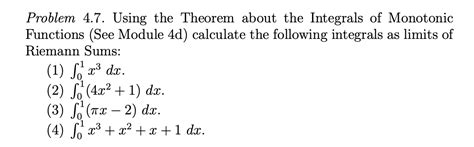 Solved Problem Using The Theorem About The Integrals Of Chegg