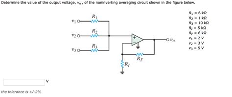 Solved Determine The Value Of The Output Voltage V Of Chegg