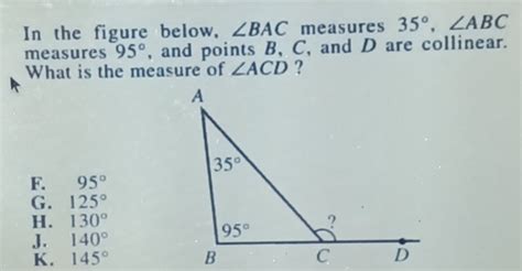 Solved In The Figure Below ∠ Bac Measures 35° ∠ Abc Measures 95° And Points B C And D Are
