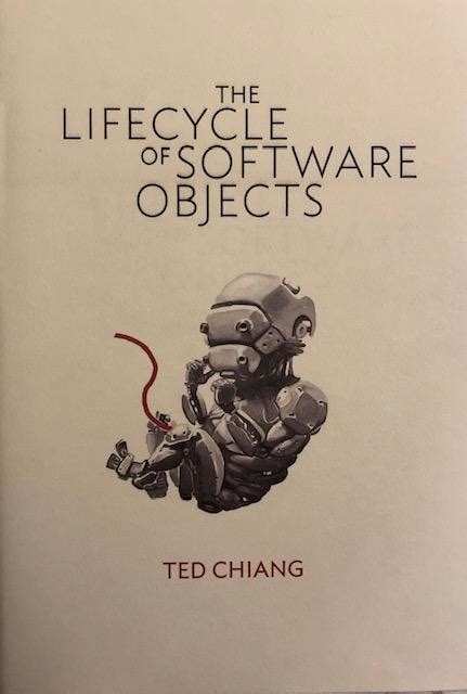 The Lifecycle Of Software Objects By Ted Chiang Subterranean Press