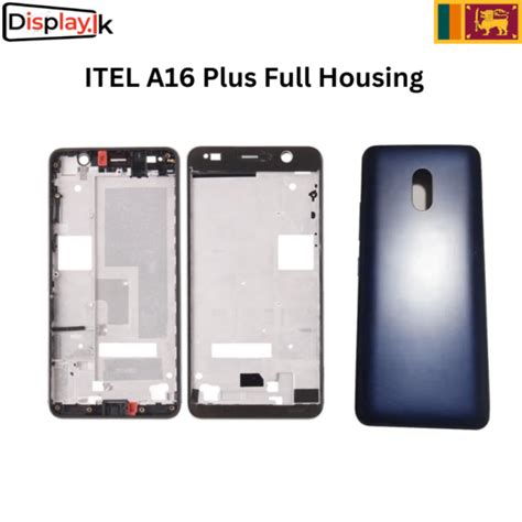 Itel A16 Plus Full Housing Display Lk
