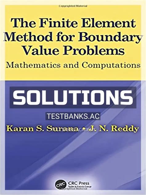 Solutions Manual for Finite Element Method for Boundary Value Problems Mathematics and ...