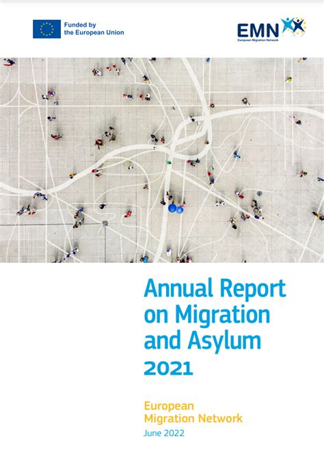 Annual Report on Migration and Asylum 2021: Synthesis Report - The European Migration Network