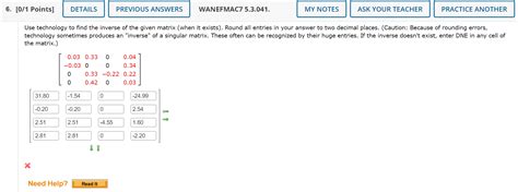 Solved Use Technology To Find The Inverse Of The Given Chegg