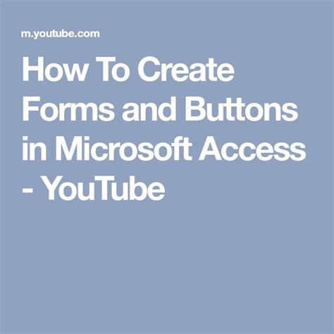 How To Create Forms And Buttons In Microsoft Access YouTube Create Forms Microsoft Excel