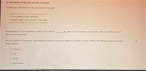 Solved Determinants Of The Price Elasticity Of Chegg