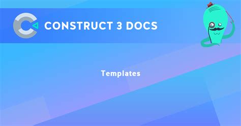 Templates Construct 3 Documentation