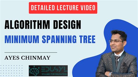 Algorithm Design Spanning Tree Minimum Spanning Tree Introduction Algorithm