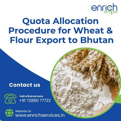 Quota Allocation Procedure For Wheat And Flour Export To Bhutan Dgft