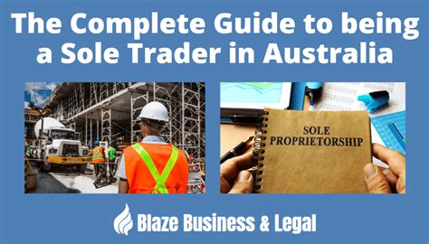 Sole Trader The Complete Guide To Being A Sole Trader In Australia