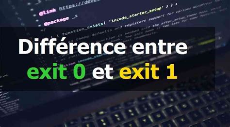 Différence entre exit et exit WayToLearnX