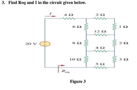 3 Find Req And I In The Circuit Given Below Figure 3 Filo