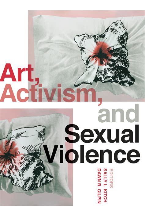 Art Activism And Sexual Violence