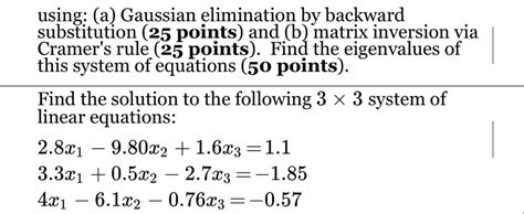 Solved Using A Gaussian Elimination By Backward