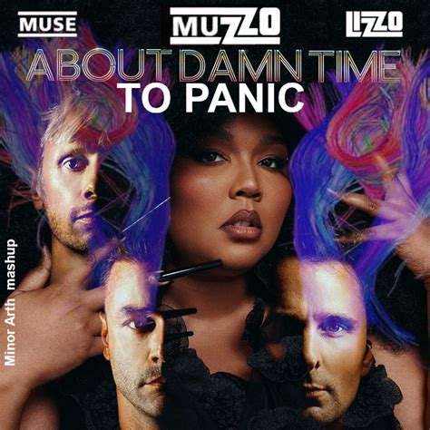 Muse And Lizzo Muzzo About Damn Time To Panic Remix Audio