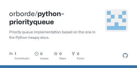 GitHub Orborde Python Priorityqueue Priority Queue Implementation Based On The One In The