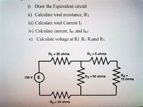 I Draw The Equivalent Circuit Ii Calculate Total Resistance R Iii