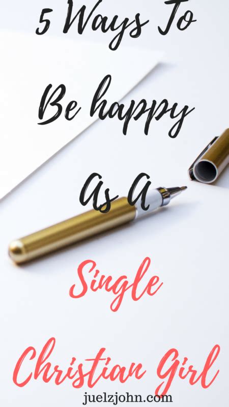 How To Be Content As A Single Christian Girl Juelzjohn