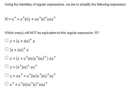 Solved Using The Identities Of Regular Expressions We Are