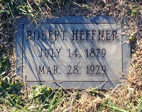Robert Lawrence Heffner 1879 1929 Find A Grave Memorial
