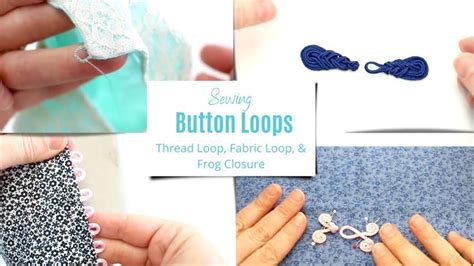 How To Sew Button And Thread Loop Closures Frog Closure And Fabric