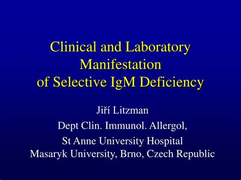 Ppt Clinical And Laboratory Manifestation Of Selective Igm Deficiency Powerpoint Presentation