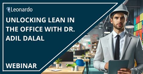 Unlocking Lean In The Office With Dr Adil Dalal Lean Design