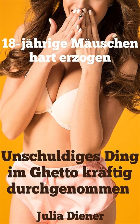 Unschuldiges Ding Im Ghetto Kr Ftig Durchgenommen J Hrige M Uschen Hart Erzogen German