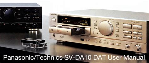 Free Pdf Download Of The Panasonic Technics Sv Da10 Dat Recorder User