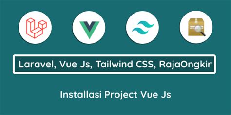 Tutorial Laravel Sanctum dan Vue Js Authentication #4 - Installasi dan Persiapan Vue Js ...
