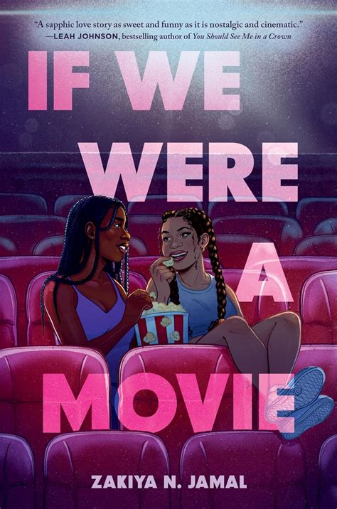 If We Were A Movie A Sapphic Enemies To Lovers Ya Romance At A Black