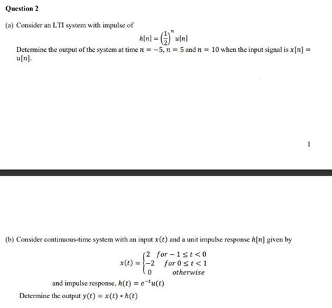 Solved Question A Consider An LTI System With Impulse Of Chegg