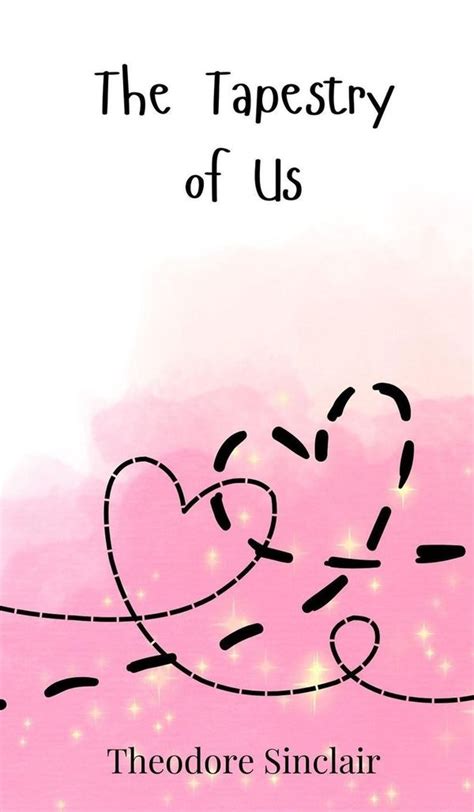 The Tapestry Of Us Theodore Sinclair Buch Jpc De