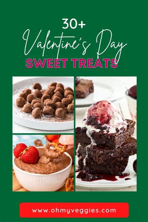 35 Sweet Treats For Valentines Day Oh My Veggies