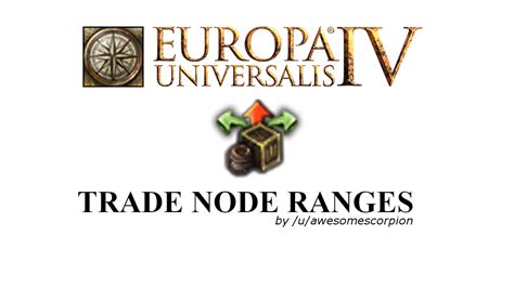 Eu4 Trade Node Ranges 1 31 5 Album On Imgur