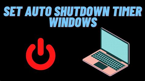 Set Auto Shutdown Shutdown Timer On Windows Youtube