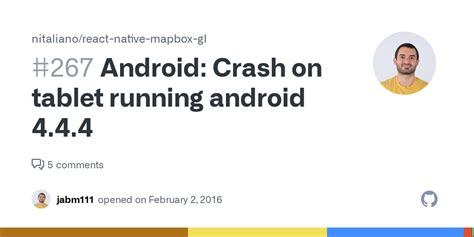 Android Crash On Tablet Running Android 444 · Issue 267 · Nitalianoreact Native Mapbox Gl